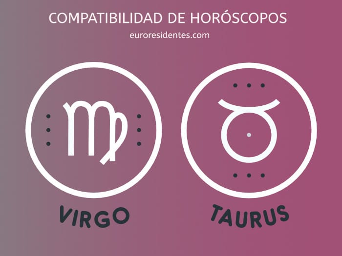 Virgo - Tauro Virgo - Tauro
