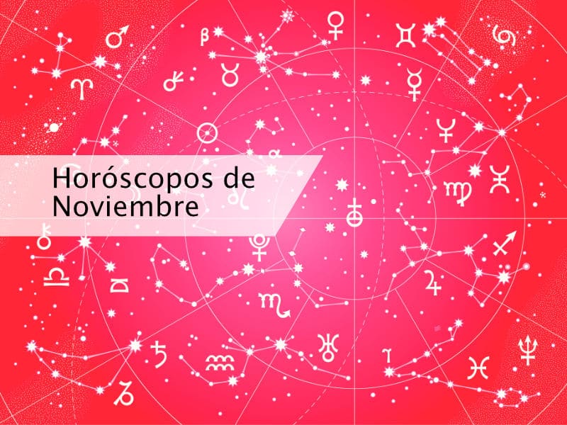 horóscopo de noviembre Archivos - Horóscopo Mensual